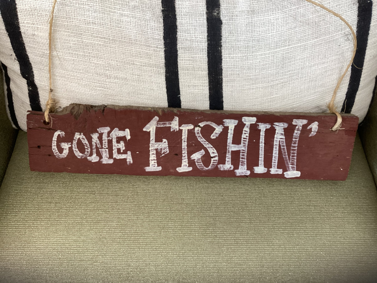 Gone Fishing Sign – Rustic Rehabs